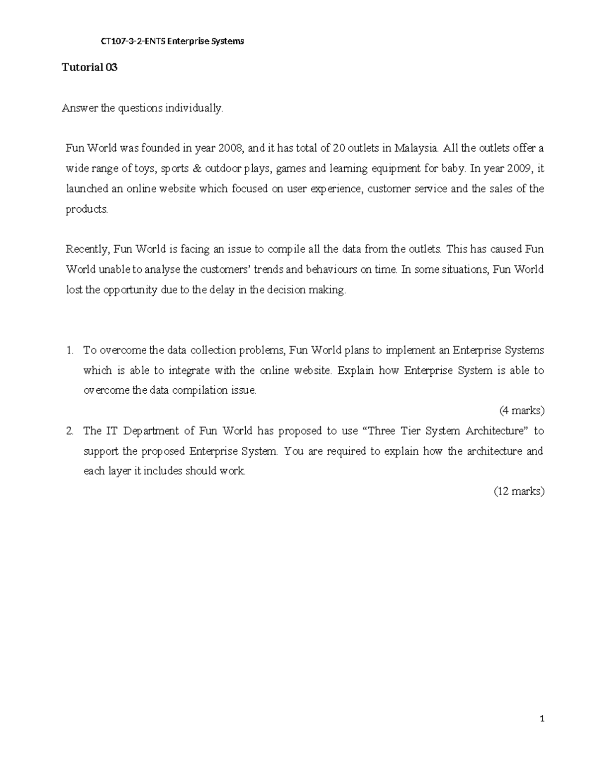 ENTS T03 - Practice Materials - CT107-3-2-ENTS Enterprise Systems Tutorial 03 Answer the ...