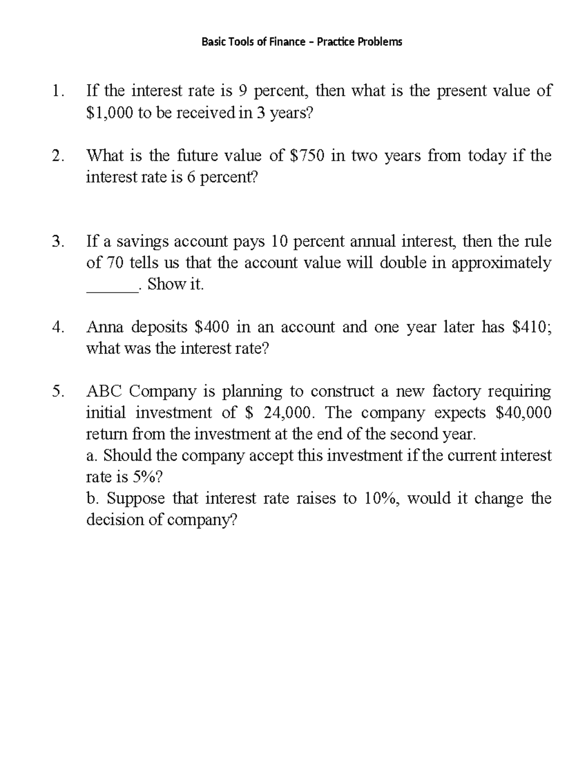 Basic Tools of Finance - Practice Problems - If the interest rate is 9 ...