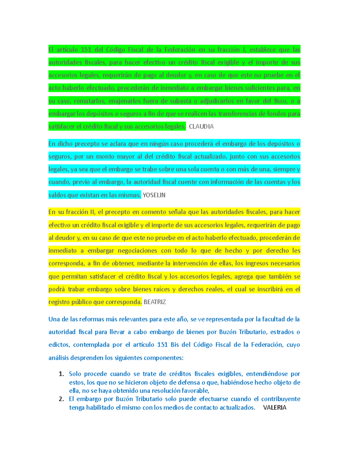 El artículo 151 del Código Fiscal de la Federación en su fracción I ...