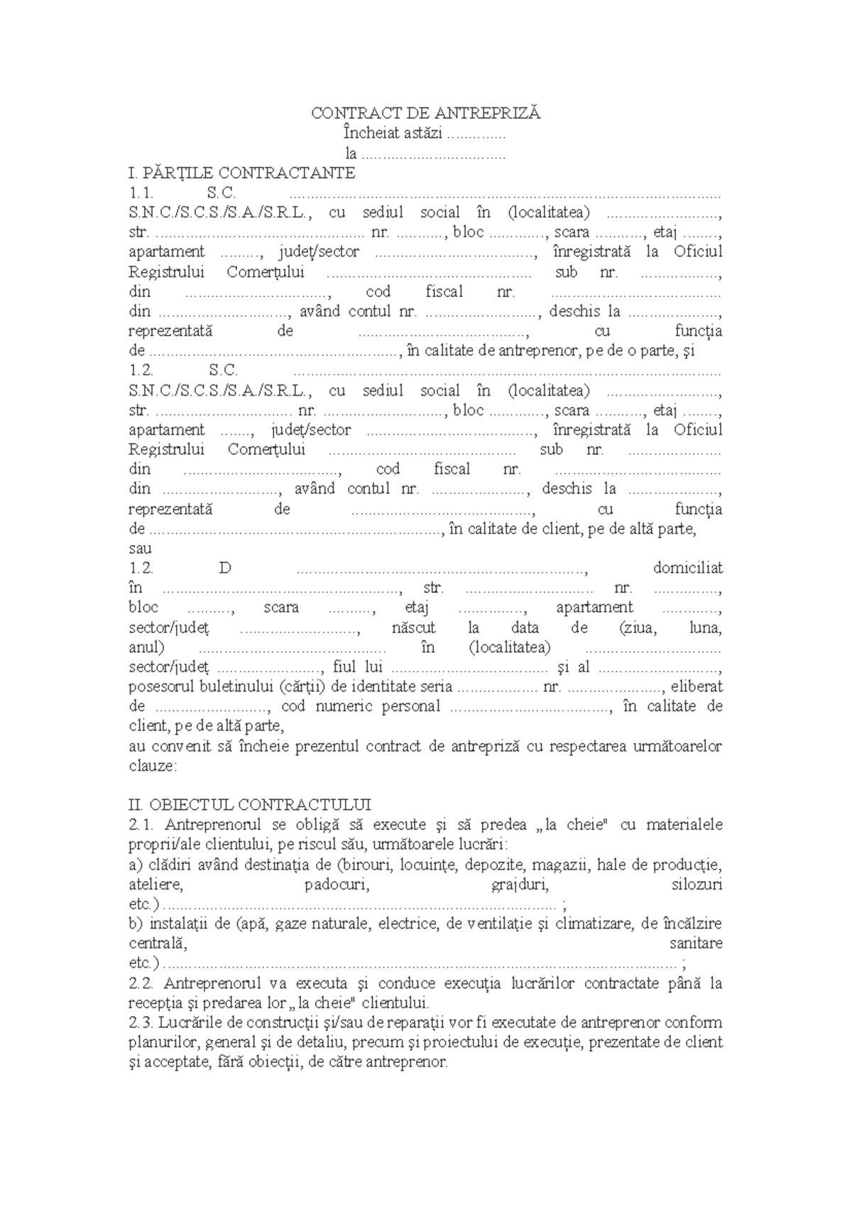 Contract DE AntreprizĂ - CONTRACT DE ANTREPRIZĂ Încheiat astăzi ...