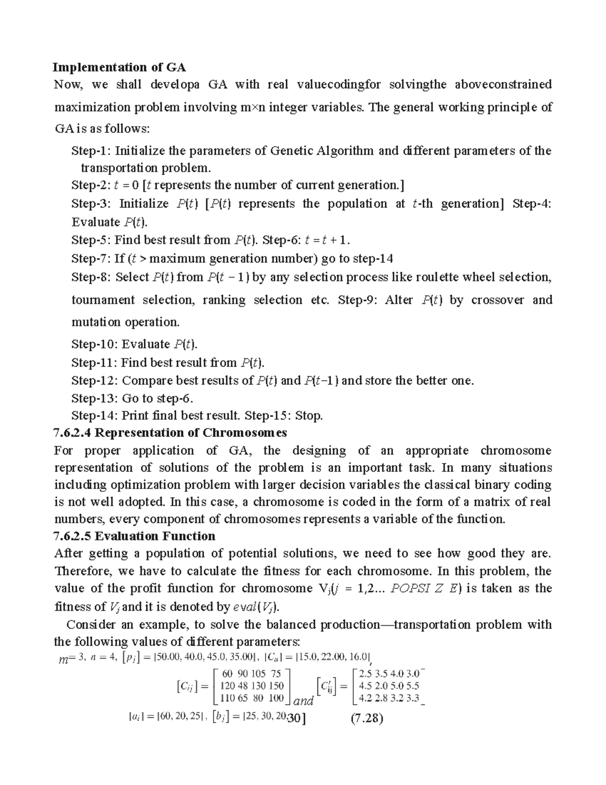 Implementation of GA - Implementation of GA Now, we shall developa GA ...