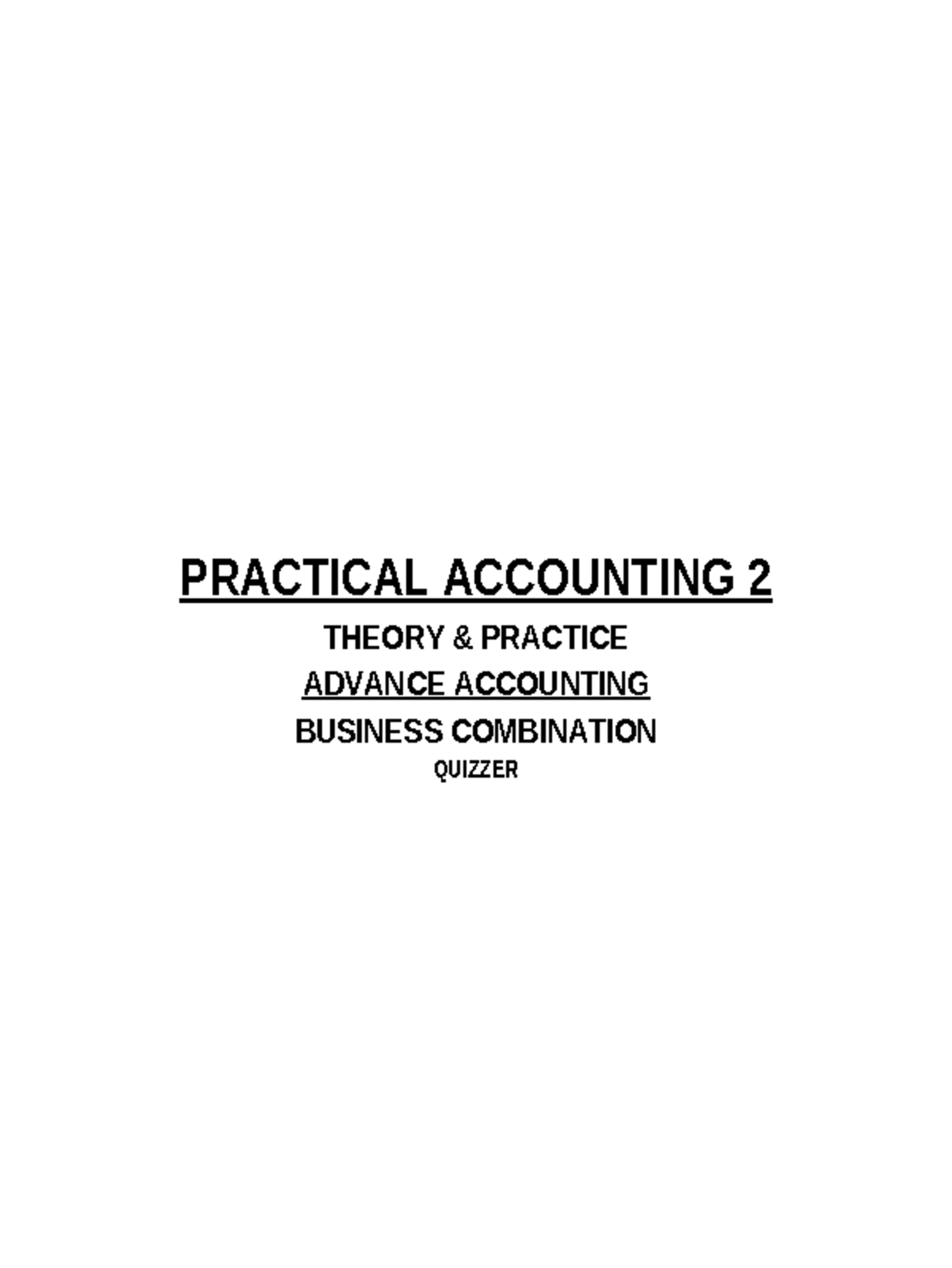 09-Business-Combinationxx - PRACTICAL ACCOUNTING 2 THEORY & PRACTICE ...