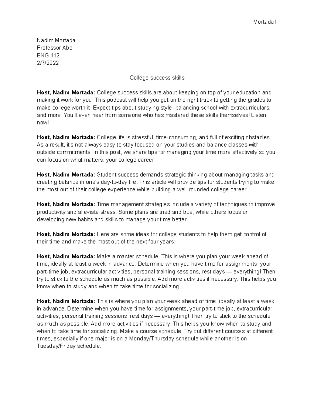 College success skills script - Mortada Nadim Mortada Professor Abe ENG ...