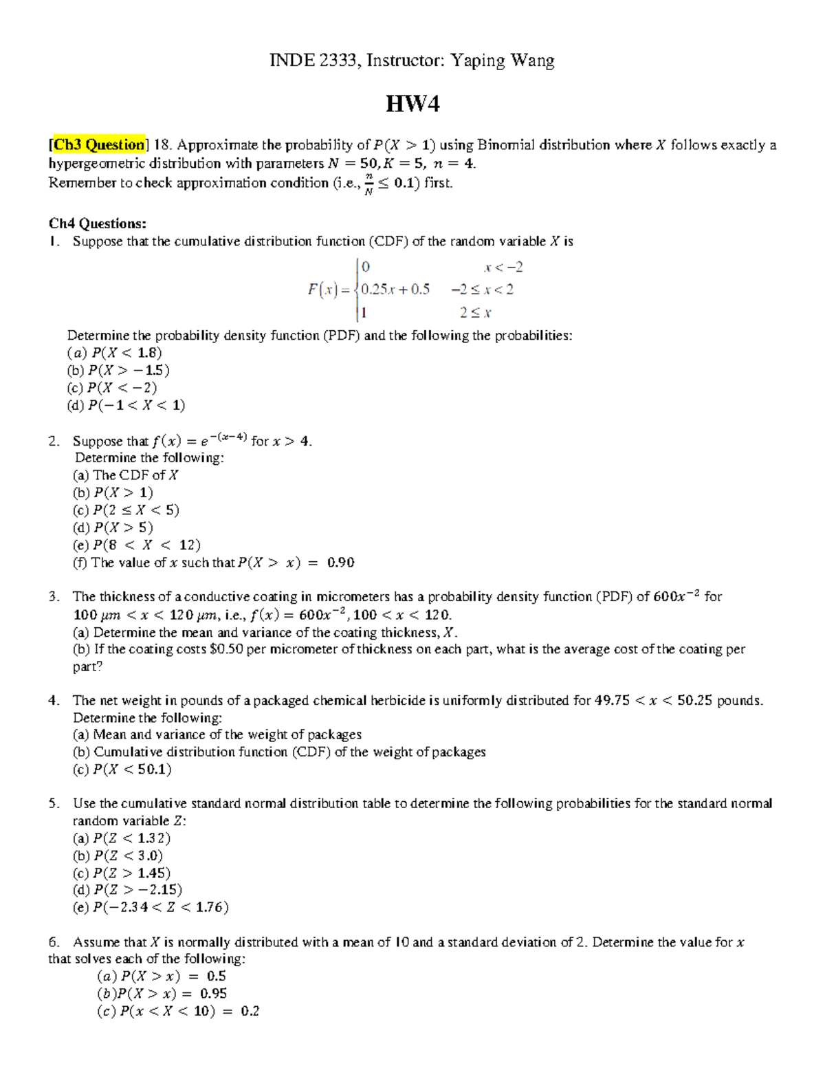 HW4 - Homework number 4 - INDE 2333, Instructor: Yaping Wang HW [Ch3 Question] 1 8. Approximate ...