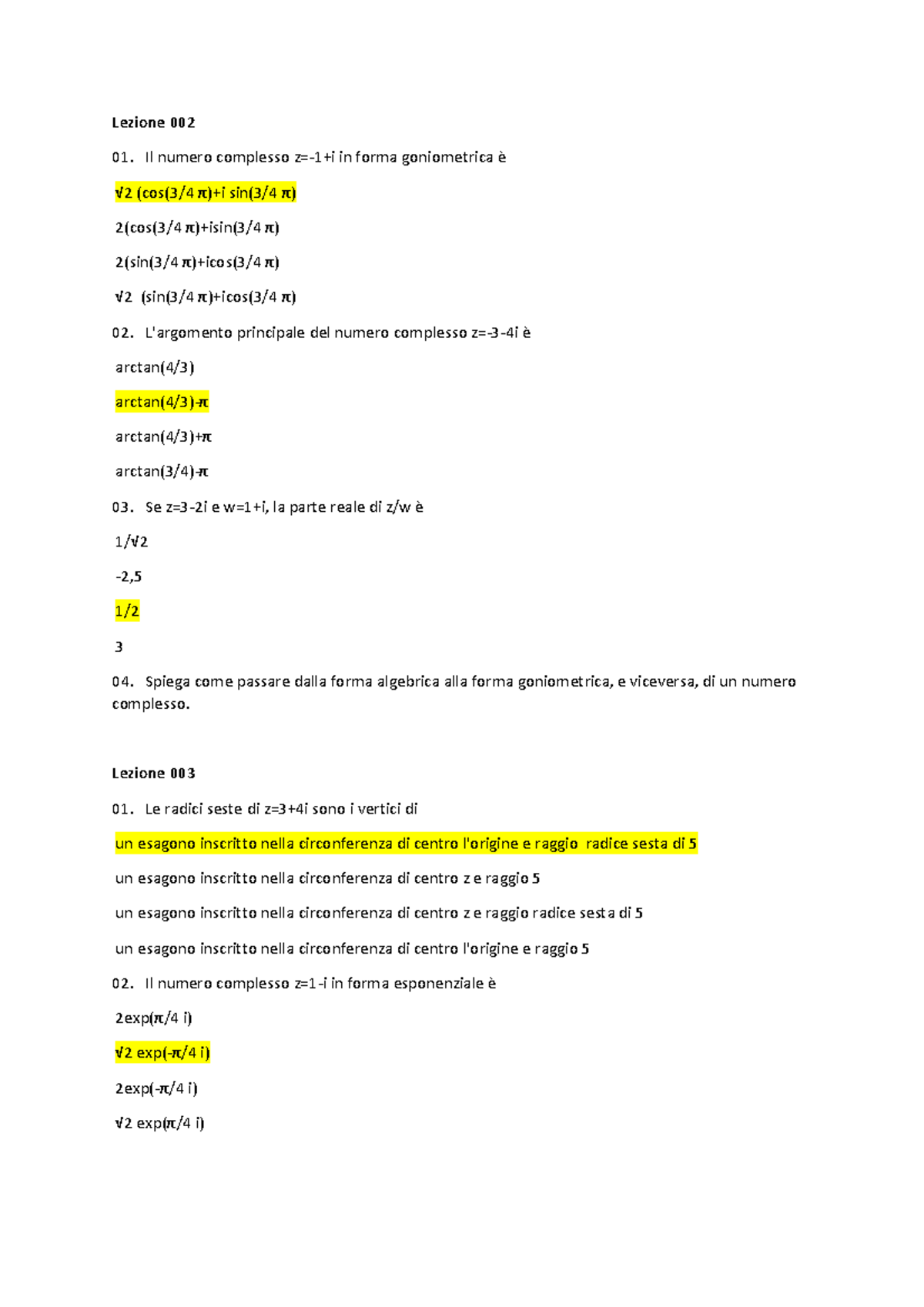 Metodi analisi matematica - Lezione 002 01. Il numero complesso z=-1+i ...