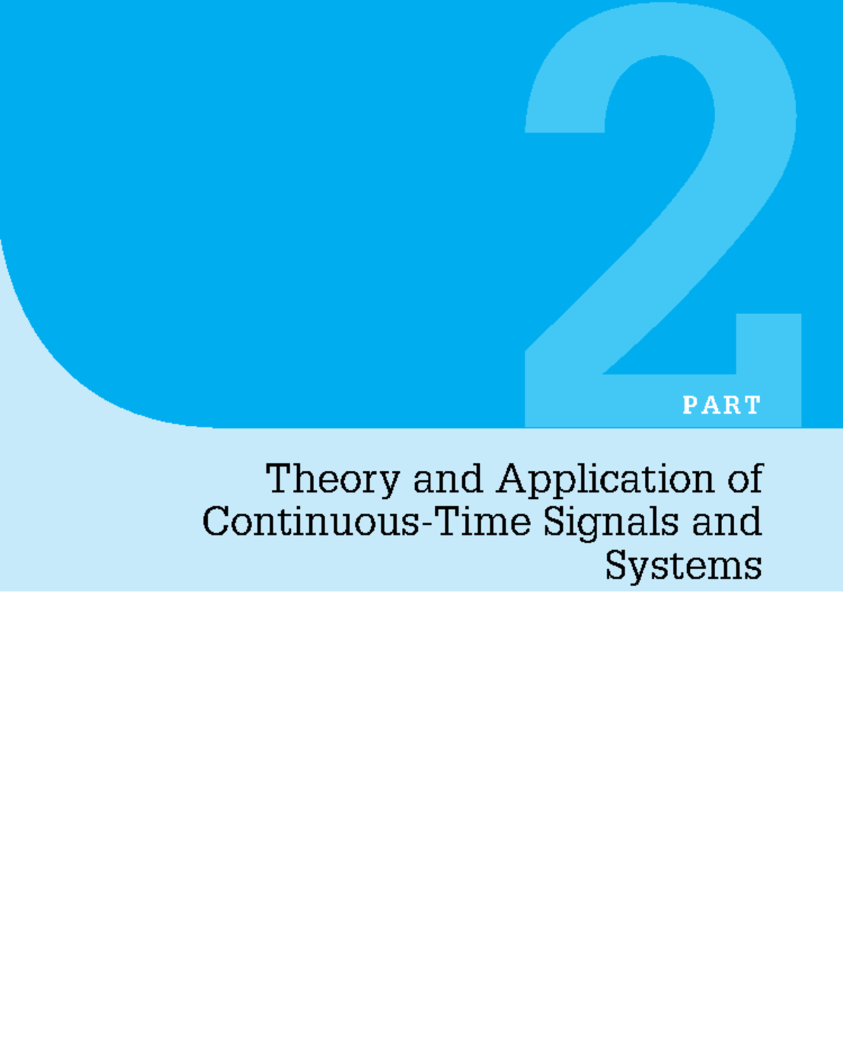 Application of continous time signal - 2 P A R T Theory and Application ...