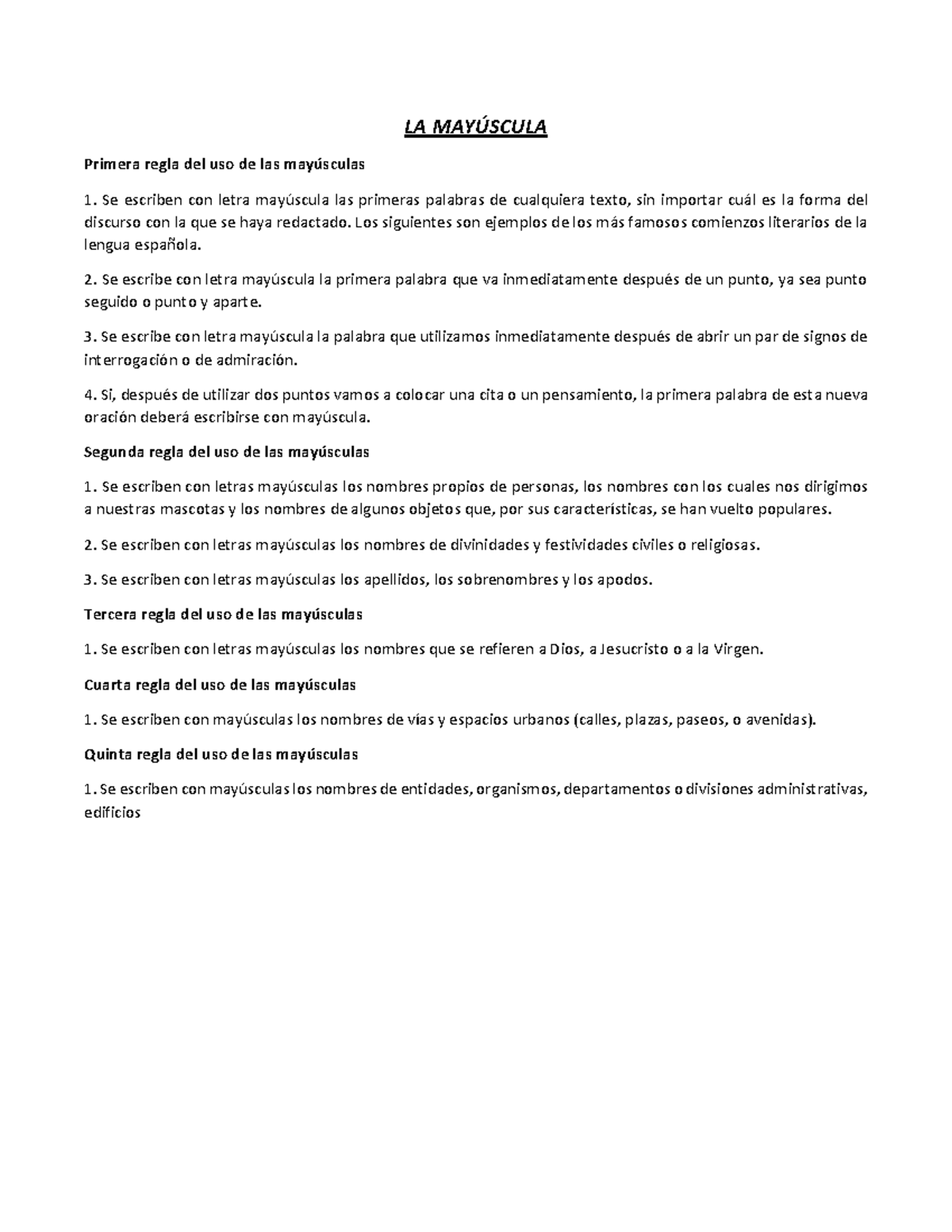 Ortografía - LA MAYÚSCULA Primera regla del uso de las mayúsculas Se ...