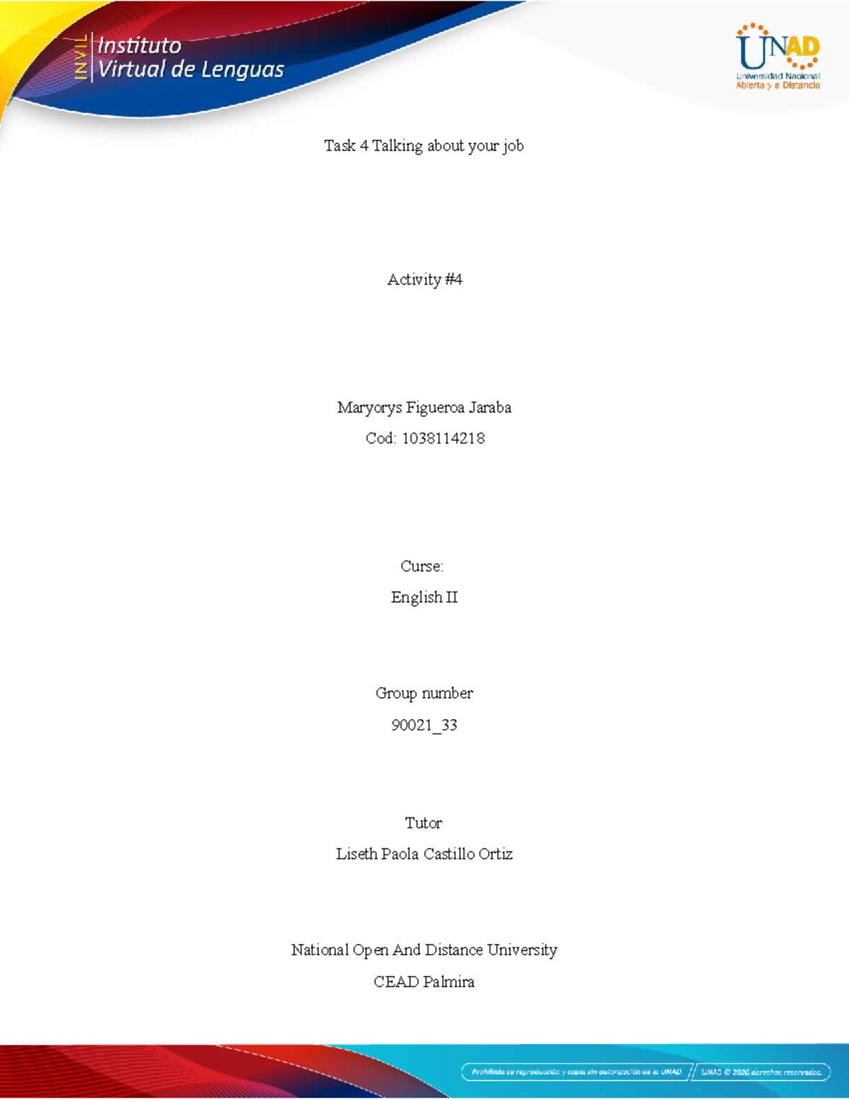 Template FOR THE Final TASK 4 - Talking about your job - Task 4 Talking ...
