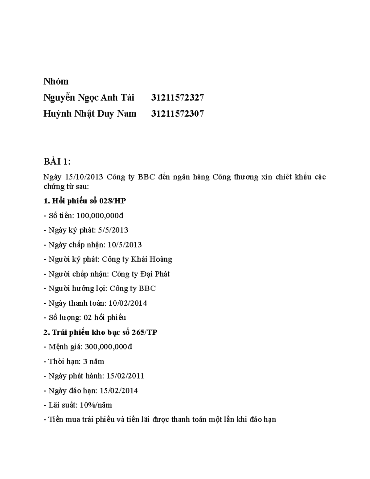 BT NHTM C5 - Taivui - Nhóm Nguyễn Ngọc Anh Tài 31211572327 Huỳnh Nhật Duy Nam 31211572307 BÀI 1 ...