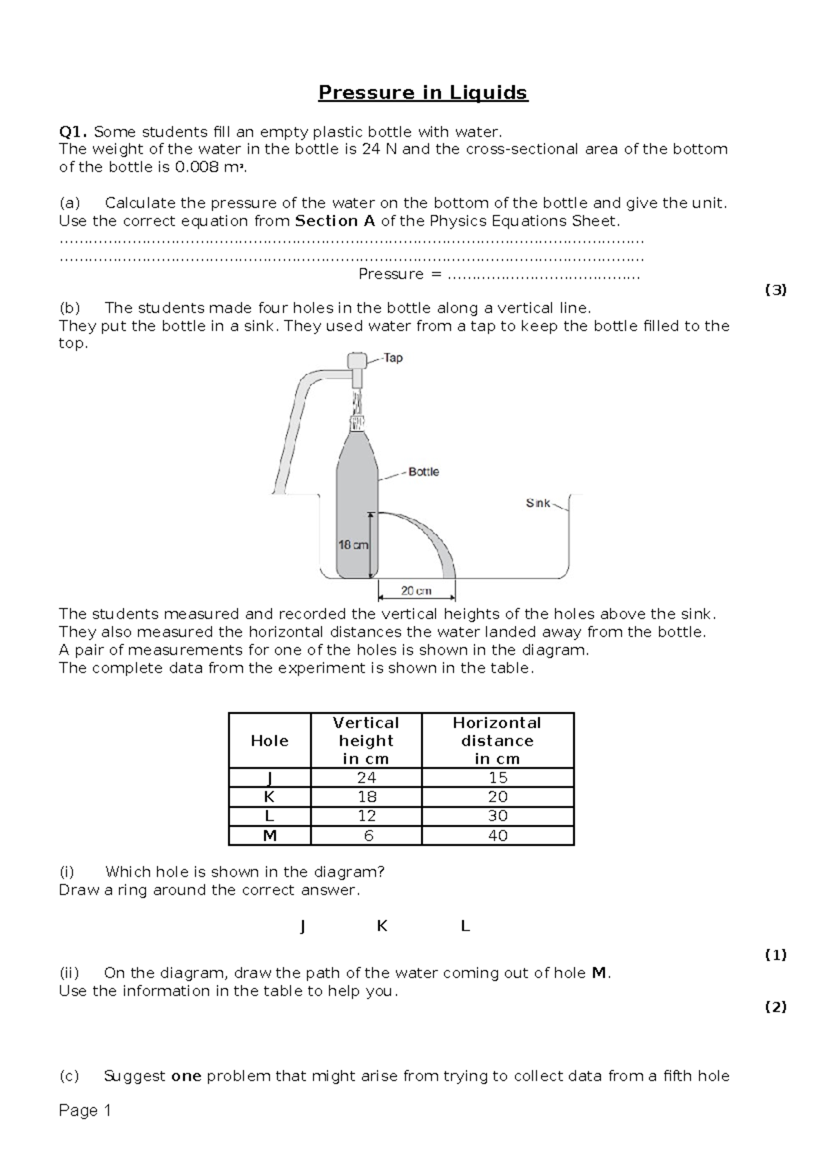 Fluid Pressure Questions - Pressure in Liquids Q1. Some students fill ...
