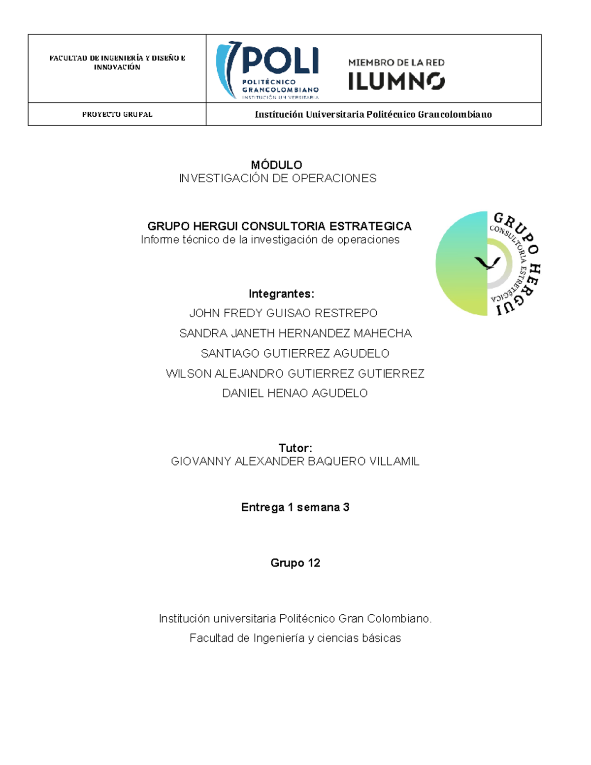 Entrega 1 INV. Opera - INNOVACIÓN PROYECTO GRUPAL Institución Universitaria Politécnico - Studocu