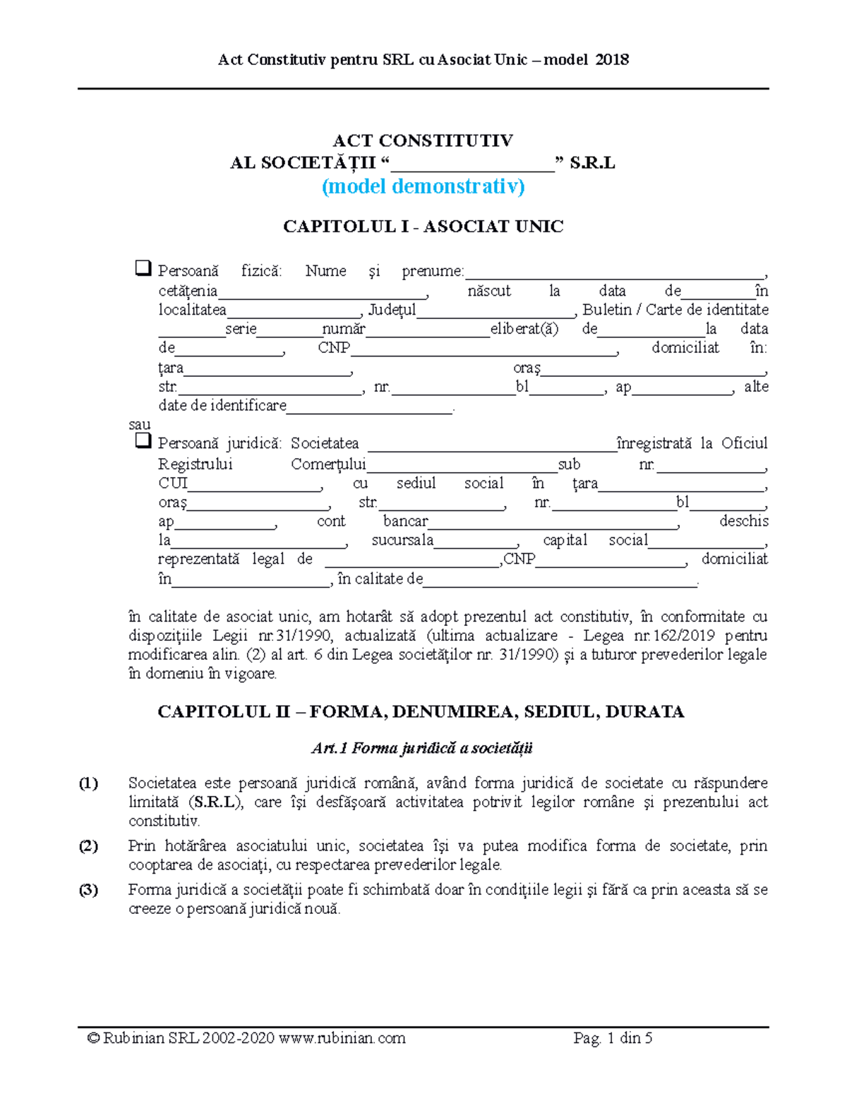 Demo act constitutiv srl asociat unic - ACT CONSTITUTIV AL SOCIETĂŢII