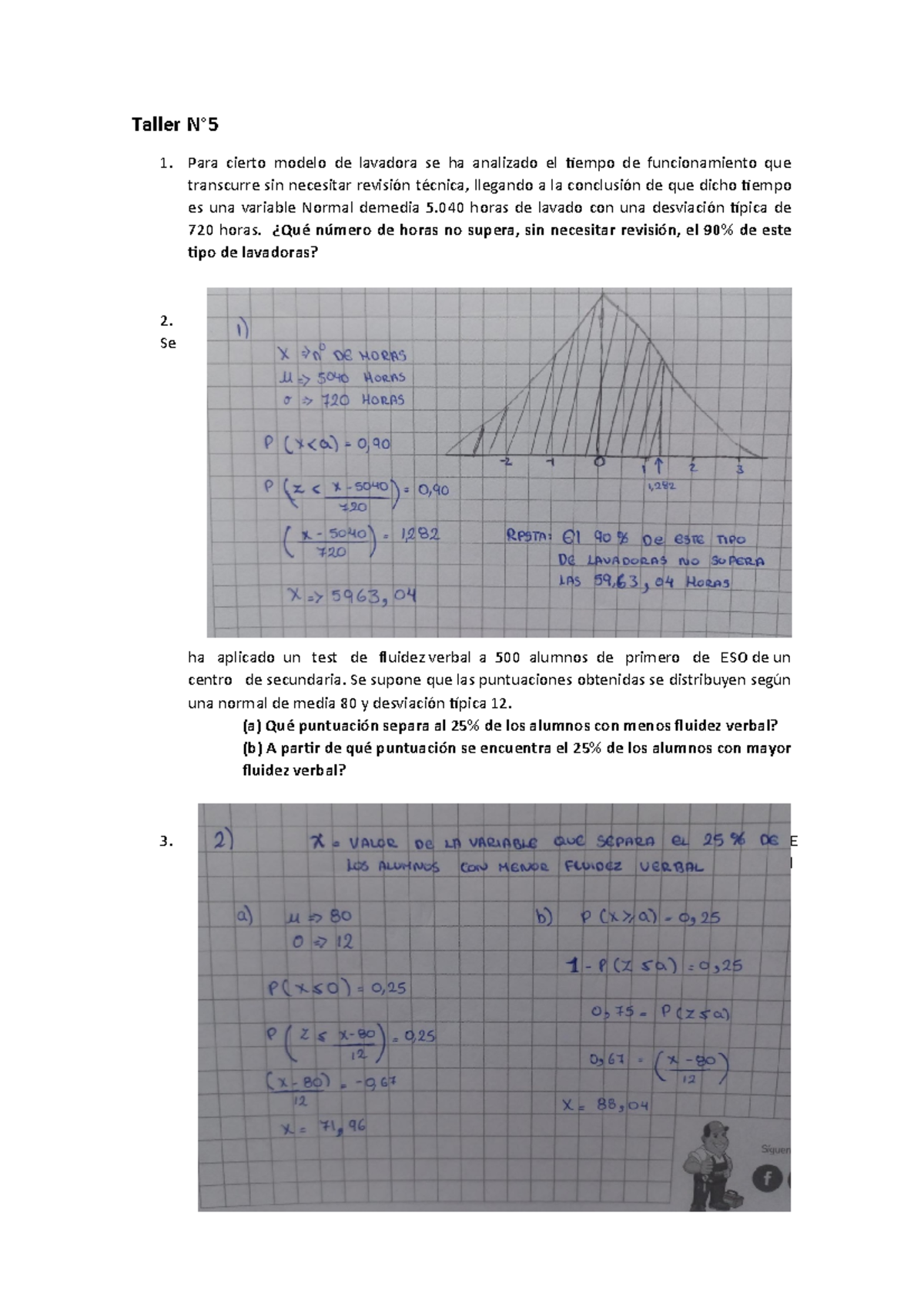 taller de la semana 13 - Taller N° Para cierto modelo de lavadora se ha ...