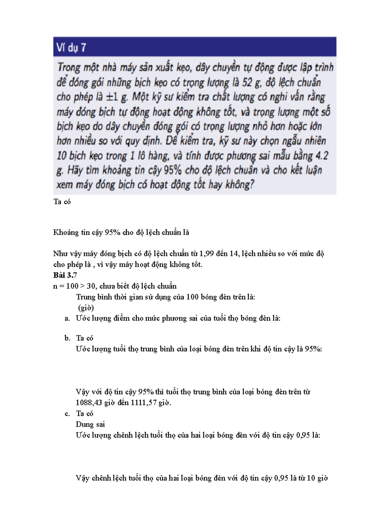 BT TKUD TUẦN 7 - tkud btvn - Ta có Khoảng tin cậy 95% cho độ lệch chuẩn là Như vậy máy đóng bịch ...