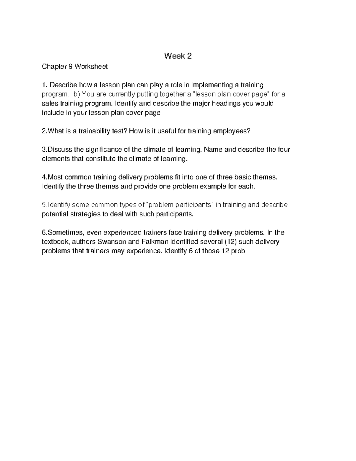 Training&Development - Week 2 - Week 2 Chapter 9 Worksheet Describe how ...