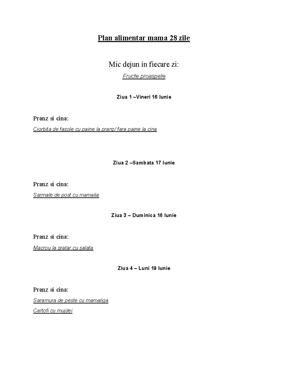 Plan mama - Plan alimentar mama 28 zile Mic dejun in fiecare zi: Fructe ...