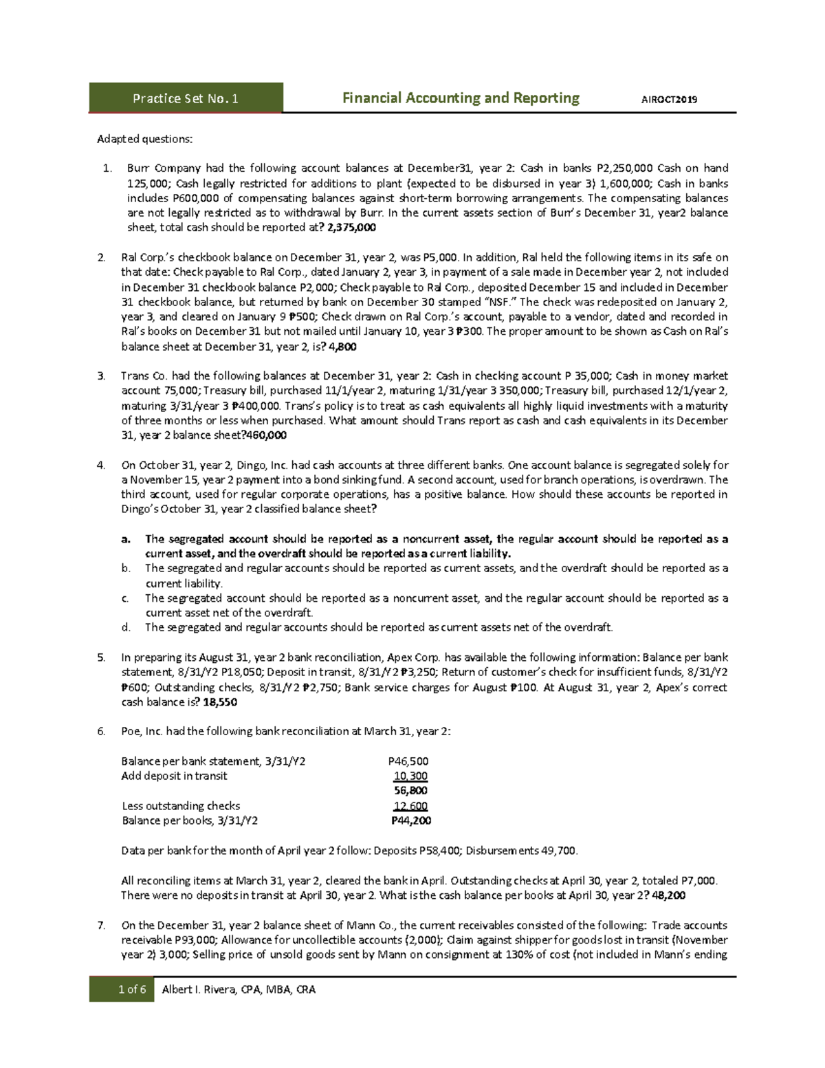 Practice set, financial reporting - Adapted questions: Burr Company had ...