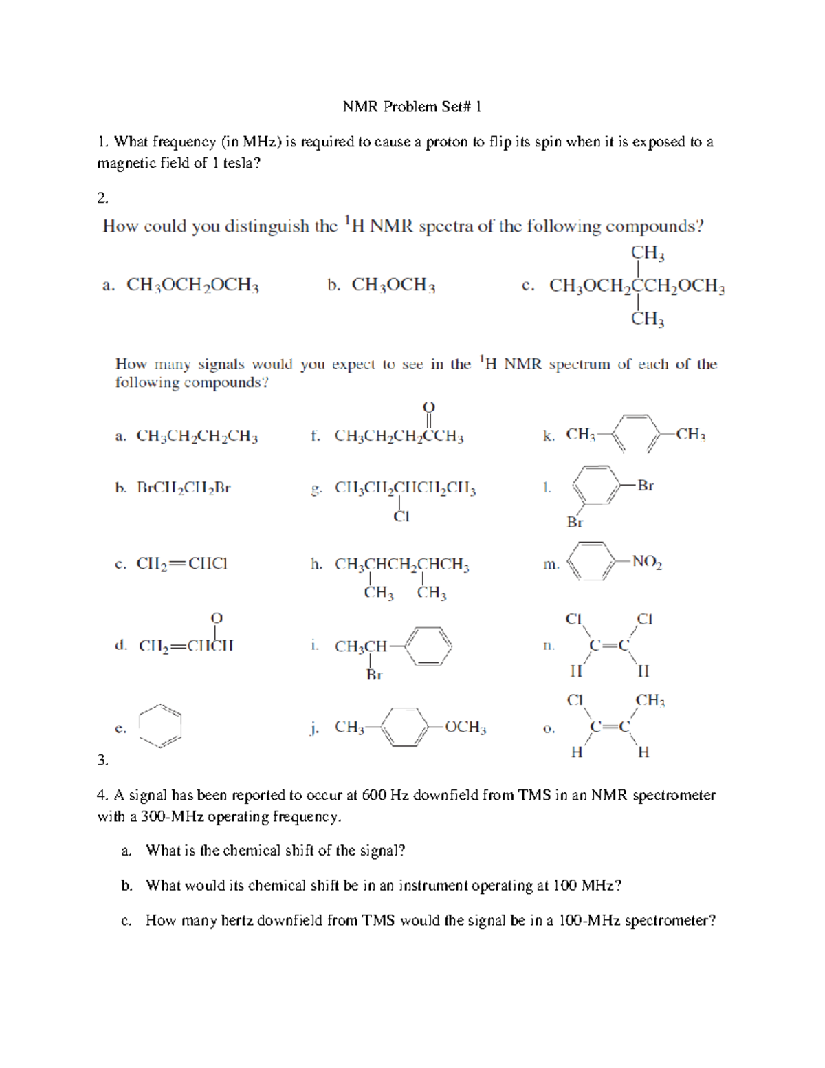 Sample/practice exam 12 June 2017, questions - NMR Problem Set# 1 What frequency (in MHz) is ...