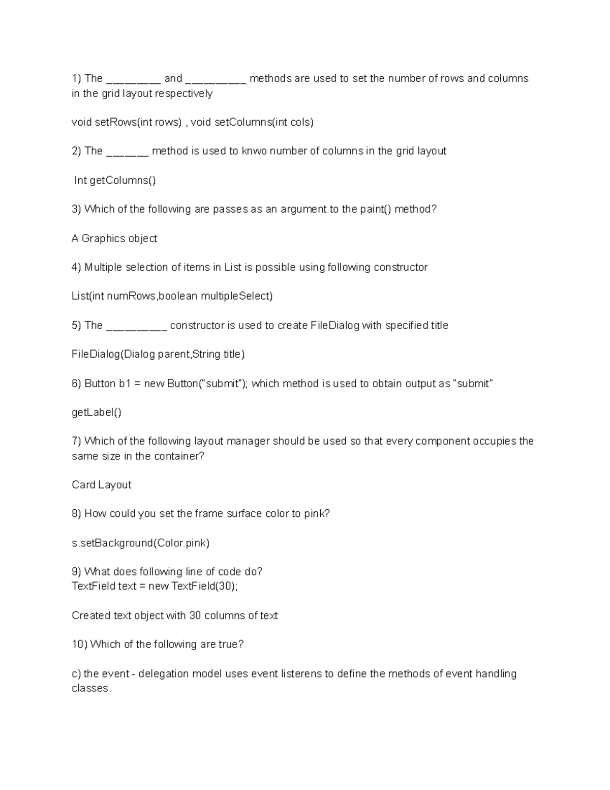 Java Exam Question - The _________ and __________ methods are used to ...
