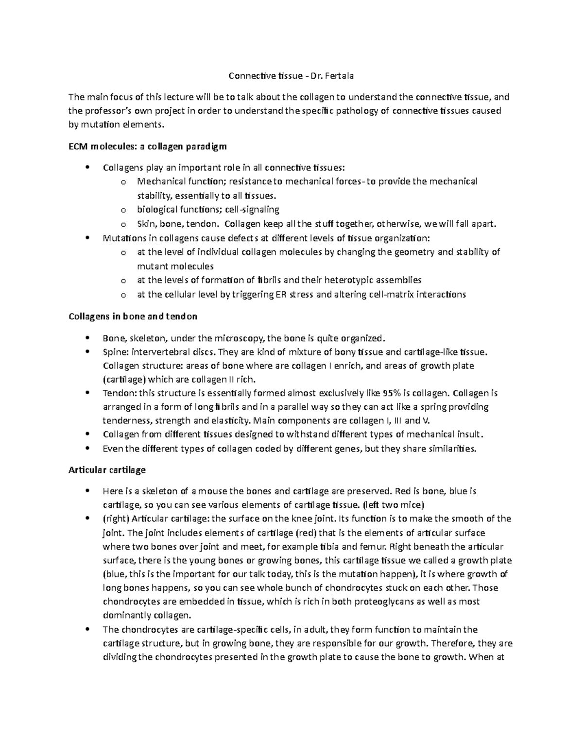 Connective tissue note - Connective tissue - Dr. Fertala The main focus ...