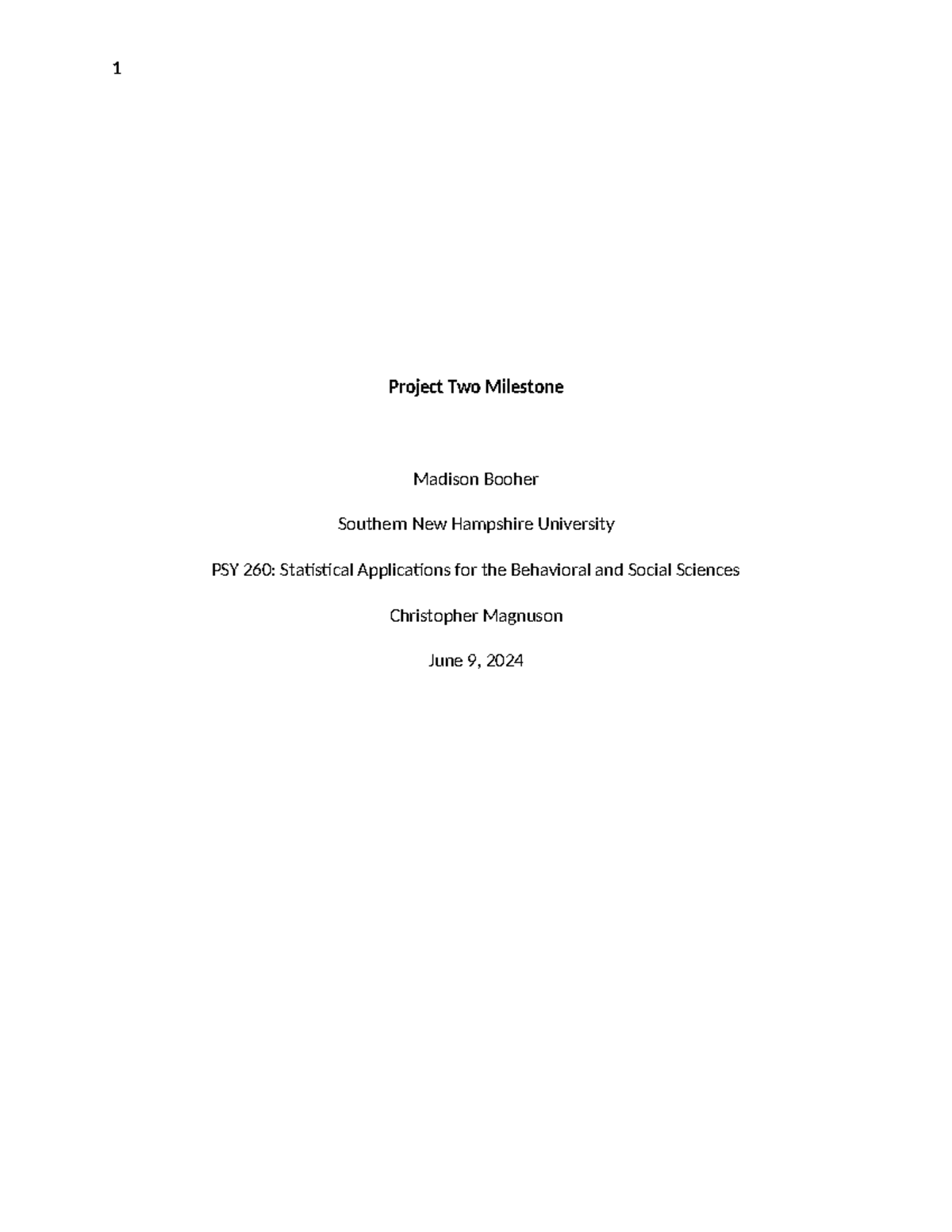 PSY260 Project Two Milestone Complete - Project Two Milestone Madison ...