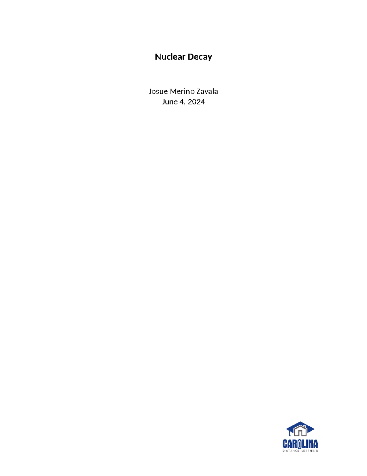 PHY 205L M4 Nuclear Decay Lab Report - Nuclear Decay Josue Merino ...