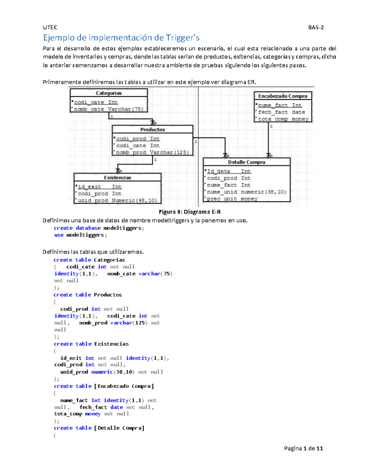 GUIA triggers - Ejemplo de implementación de Trigger’s Para el desarrollo de estos ejemplos ...