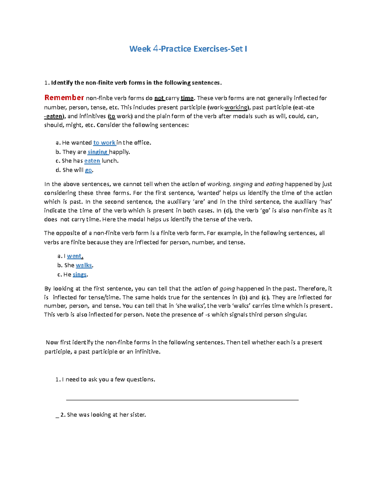 Week 4-Practice Exercises- Set I - Week 4 -Practice Exercises-Set I Identify the non-finite verb ...