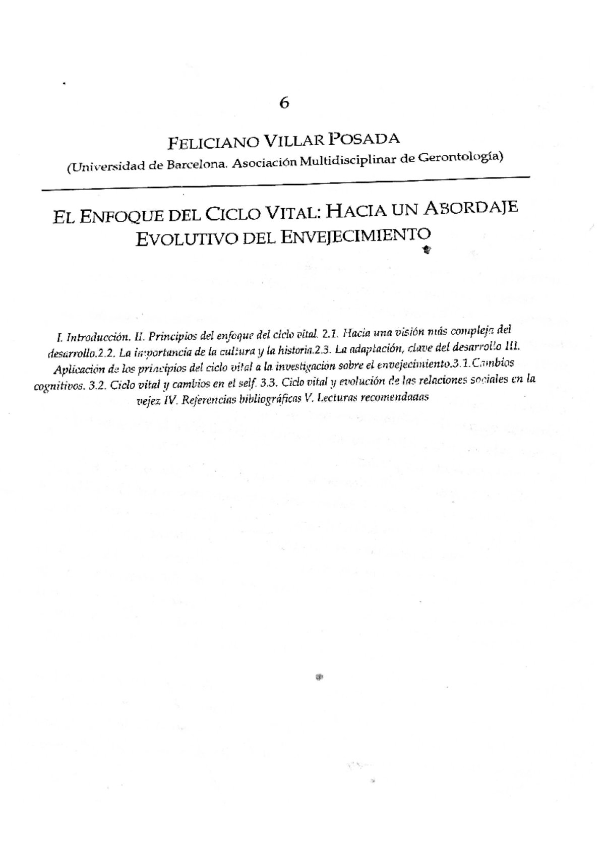 Villar, F. (2005 ). El enfoque del ciclo vital un abordaje evolutivo ...