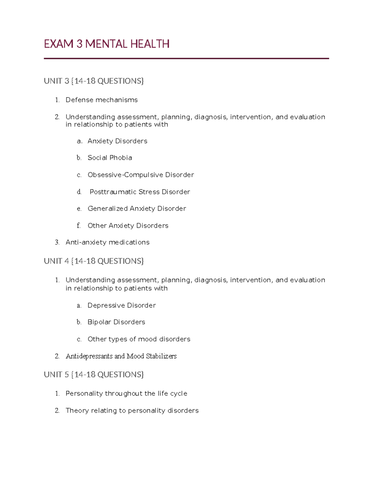 Exam Two Outline - EXAM 3 MENTAL HEALTH UNIT 3 {14-18 QUESTIONS} 1 ...