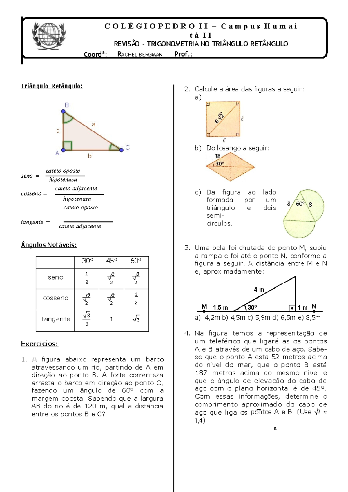 Lista Revisão Trigonometria do Triângulo Retângulo - C O L É G I O P E ...