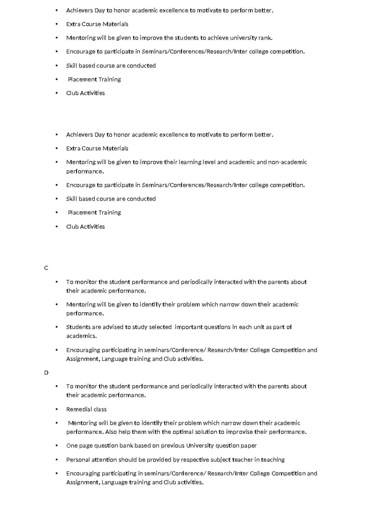 Advance slow learners - it can be used for students learning centric ...