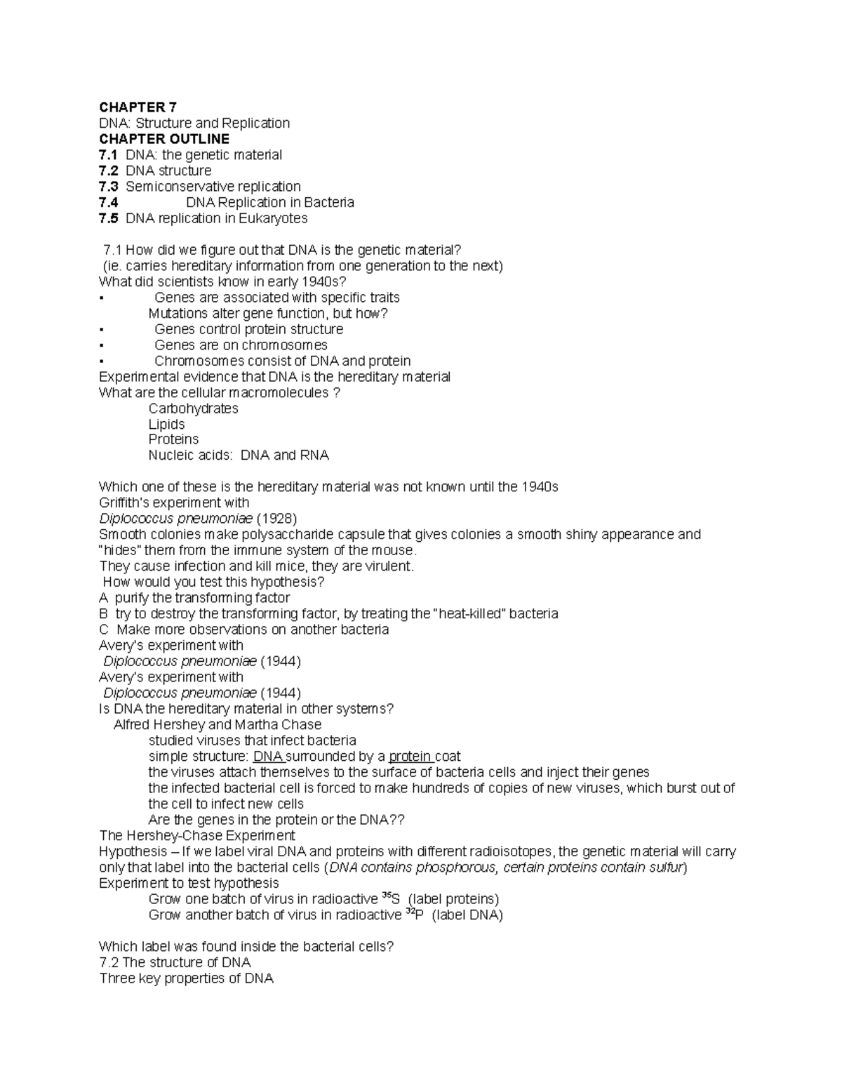 Chapter 7 Outline - CHAPTER 7 DNA: Structure and Replication CHAPTER OUTLINE 7 DNA: the genetic ...