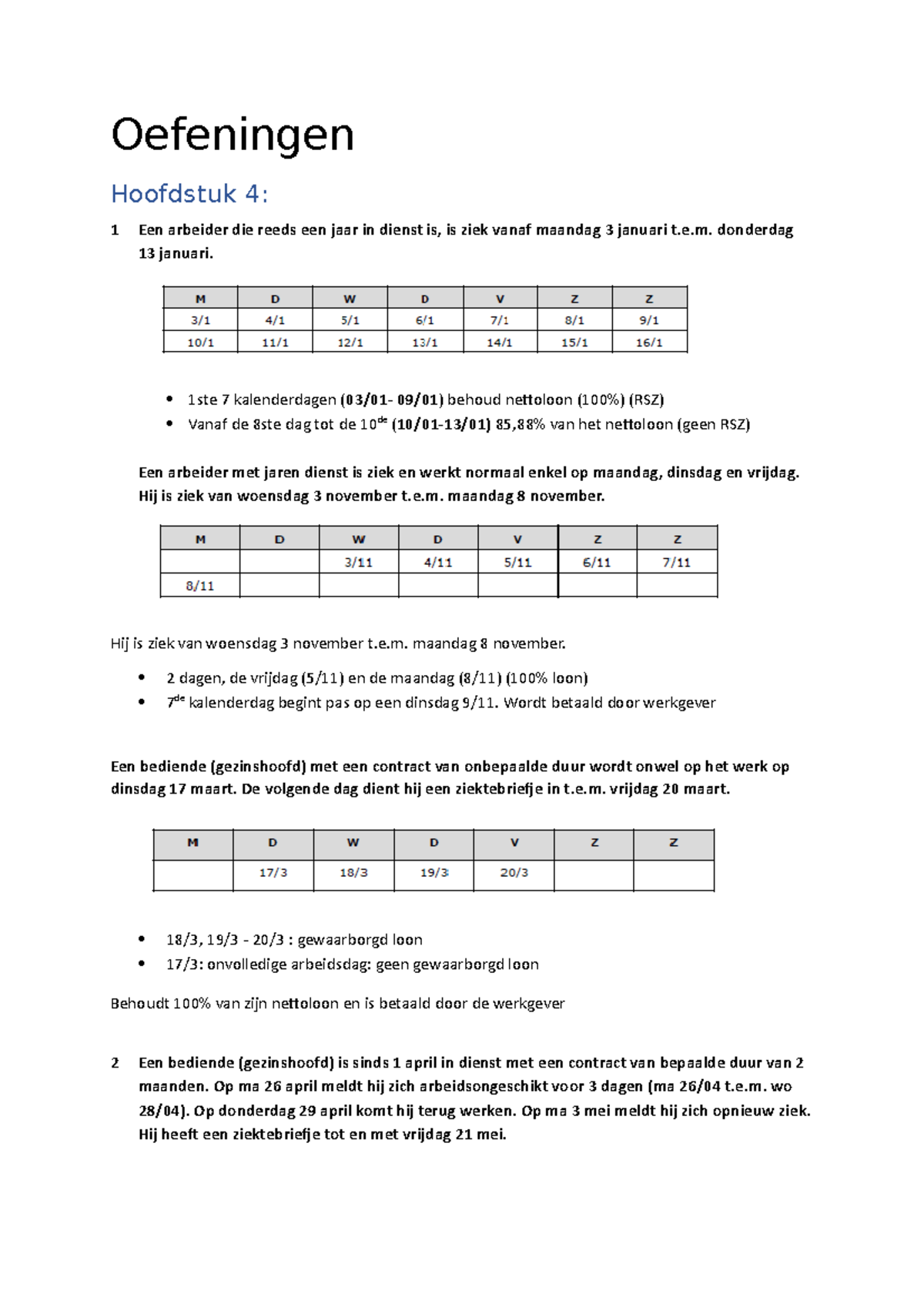Oefeningen Sociaal zekerheidsrecht - Oefeningen Hoofdstuk 4: 1 Een ...