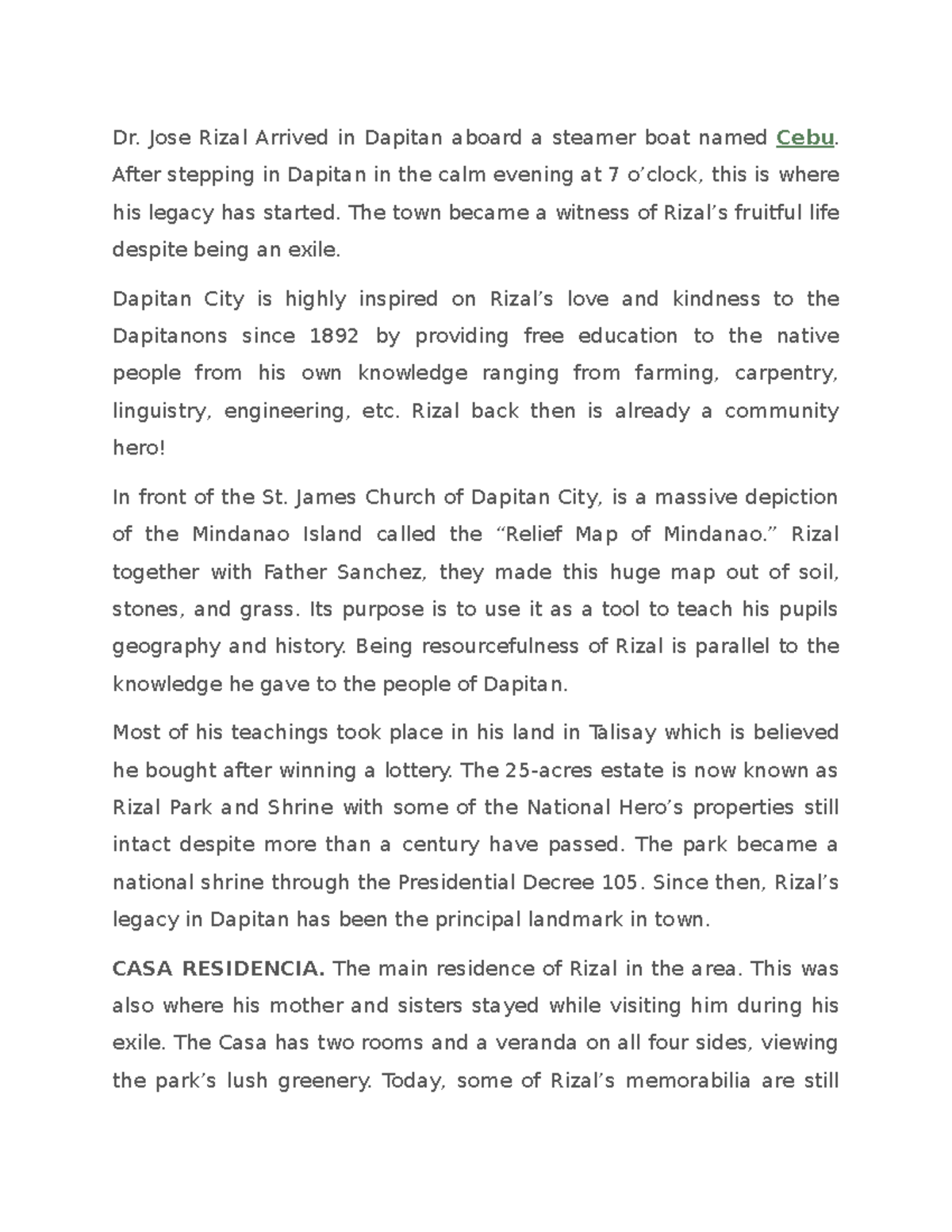 Rizals legacy in Dapitan - Dr. Jose Rizal Arrived in Dapitan aboard a ...