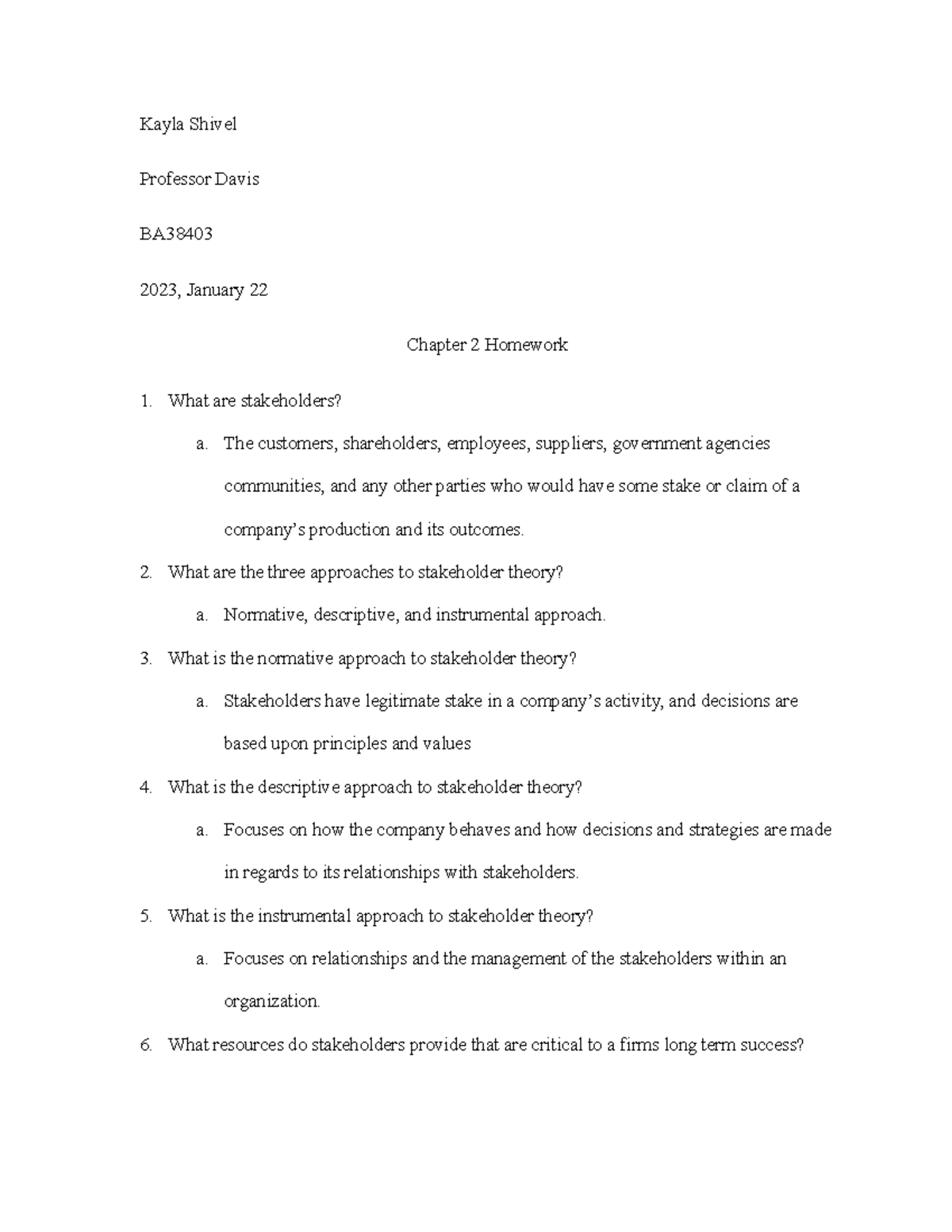 Chapter 2 Homework Questions - Kayla Shivel Professor Davis BA 2023, January 22 Chapter 2 ...