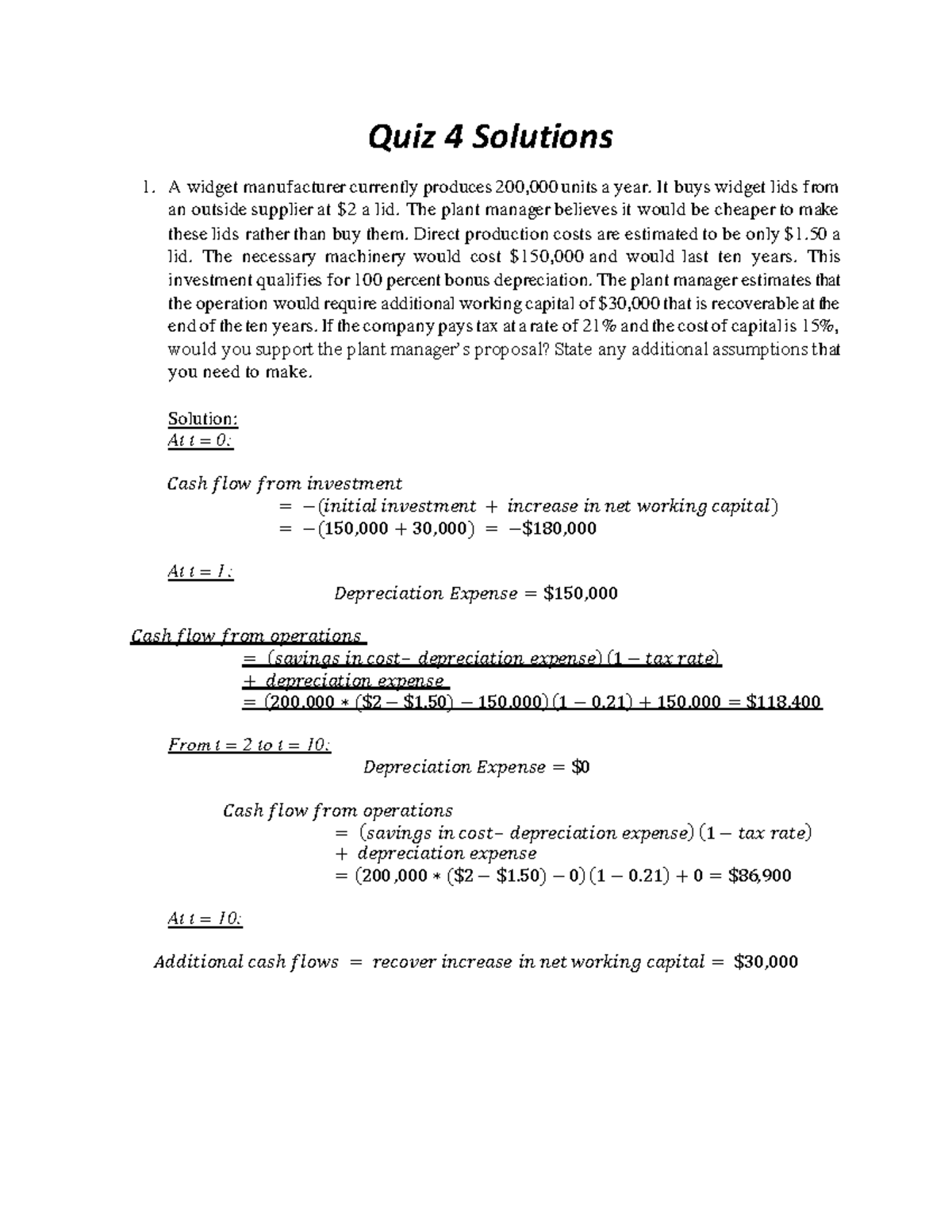 Quiz 4 Solutions - Quiz 4 solution - Quiz 4 Solutions A widget manufacturer currently produces ...