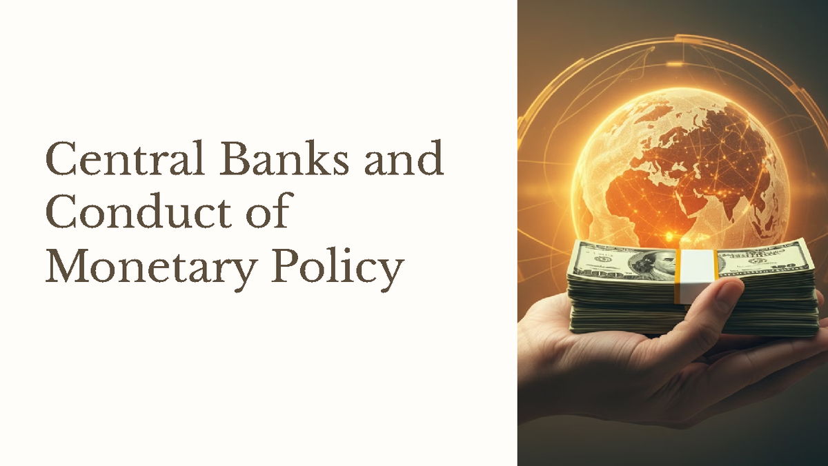 Central Banks and Conduct of Monetary Policy - Central Banks and ...