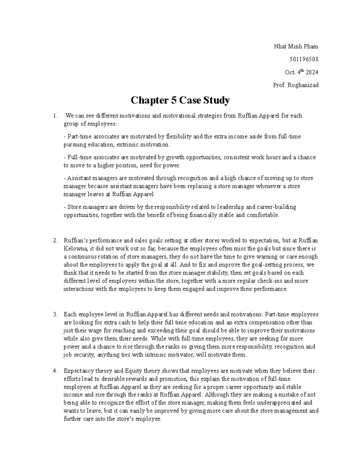 Chapter 5 Case Study - Nhat Minh Pham 501196508 Oct. 4 th 2024 Prof. Roghanizad Chapter 5 Case ...
