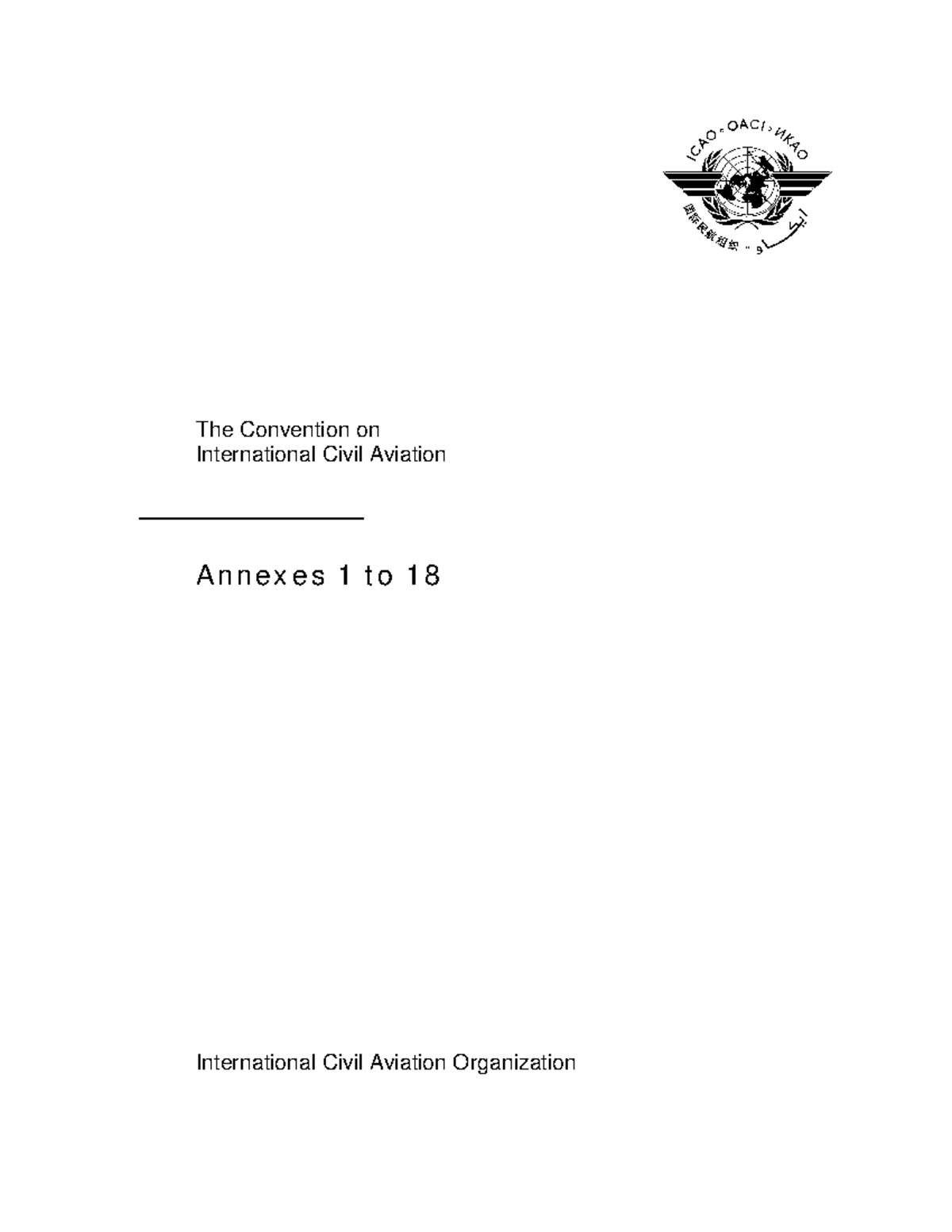 ICAO Annexes - The Convention on International Civil Aviation A n n e x ...
