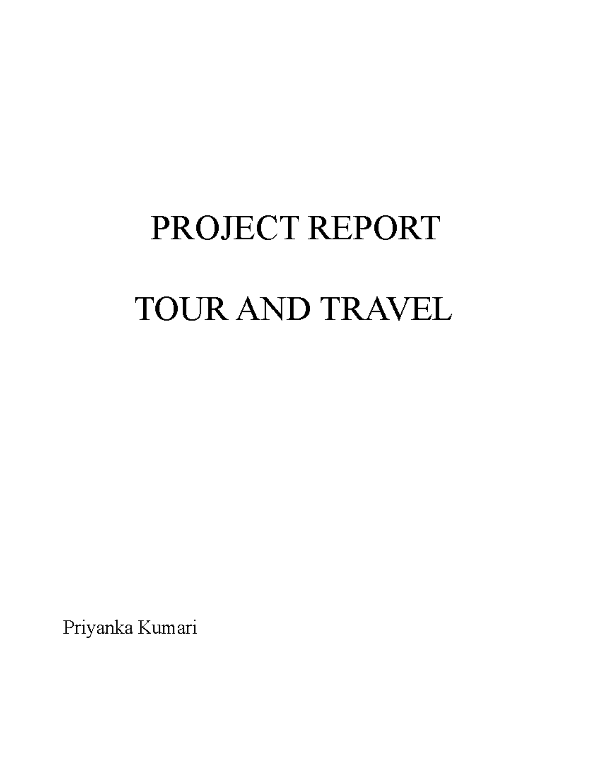 347915060 Project Report Tour and Travel - PROJECT REPORT TOUR AND ...