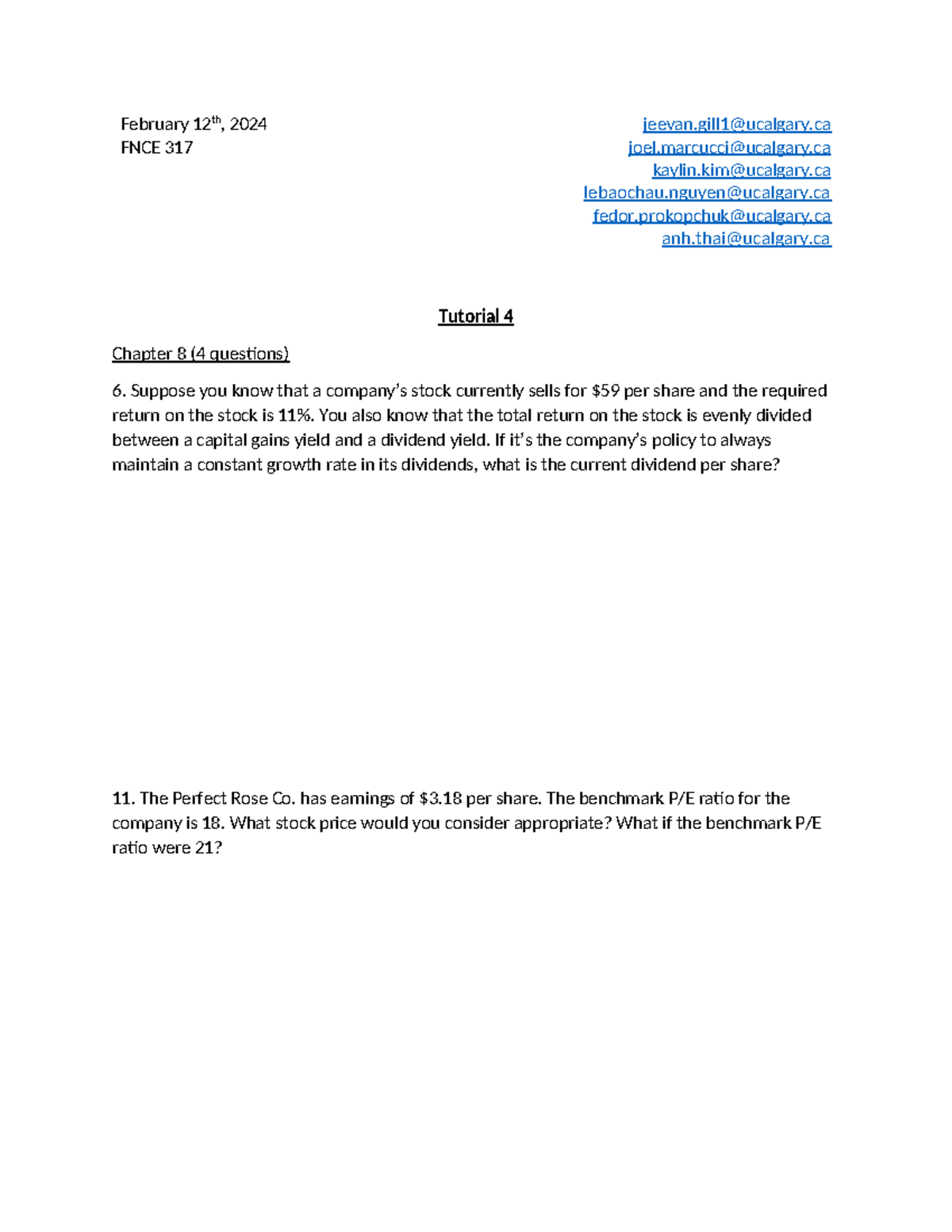 T4 W2024 - Tutorial 4 - February 12th, 2024 jeevan@ucalgary FNCE 317 joel@ucalgary kaylin ...