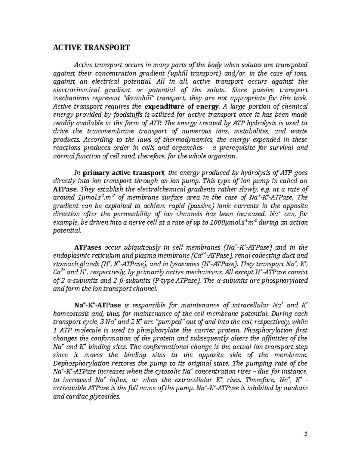 Active Transport - ACTIVE TRANSPORT Active transport occurs in many ...