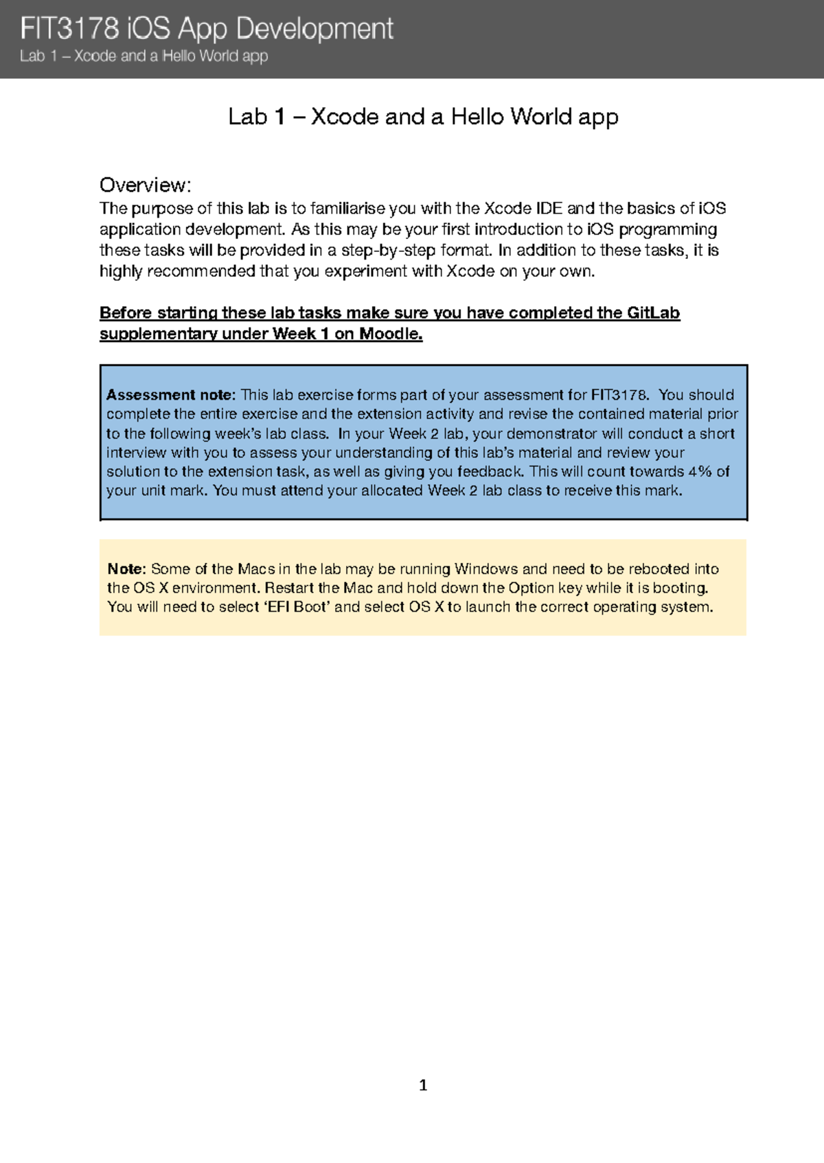 W01 - Lab - Lab 1 – Xcode and a Hello World app Overview: The purpose ...