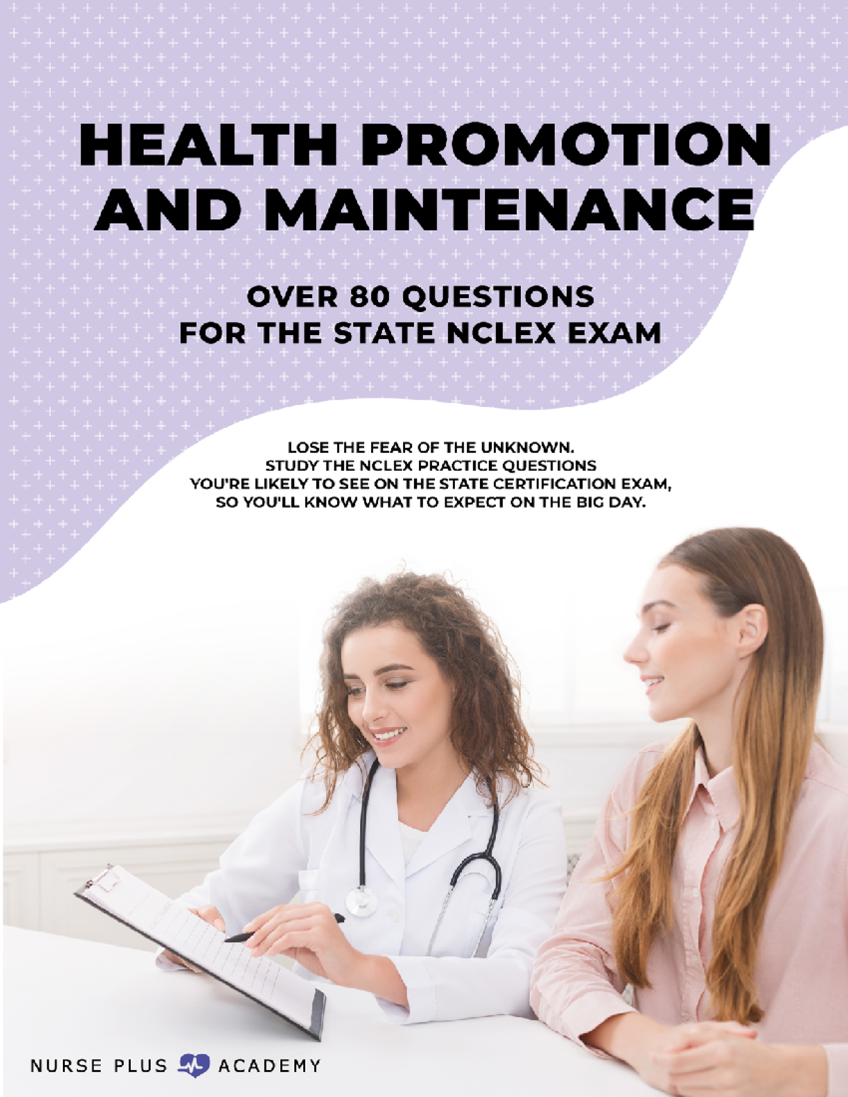 Health Promotion and Maintenance - 1. The healthcare provider is ...