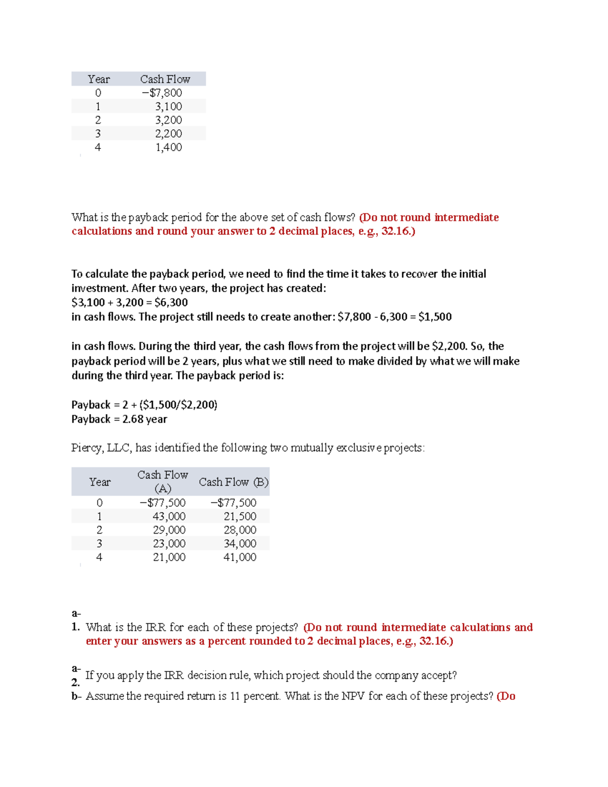 FM2 chapter 8 - just practice question - Year Cash Flow 0 −$7, 1 3, 2 3 ...