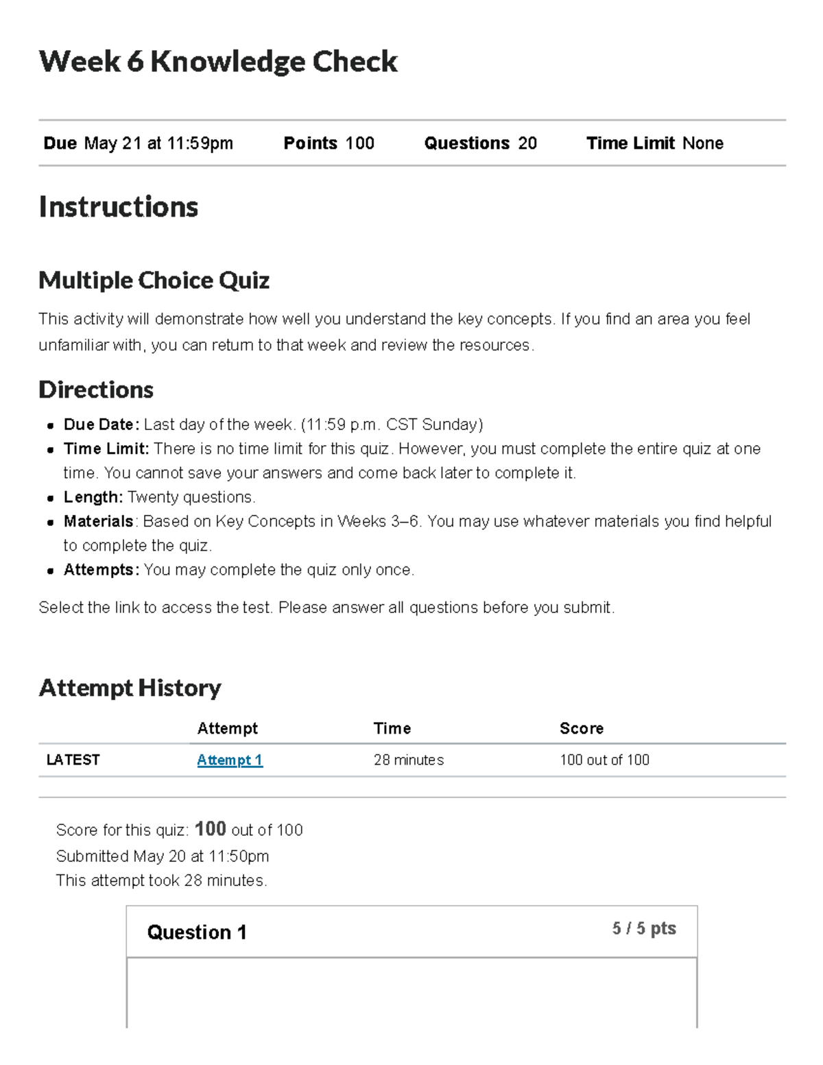 Week 6 Knowledge Check quiz - Due May 21 at 11:59pm Points 100 Questions 20 Time Limit None ...