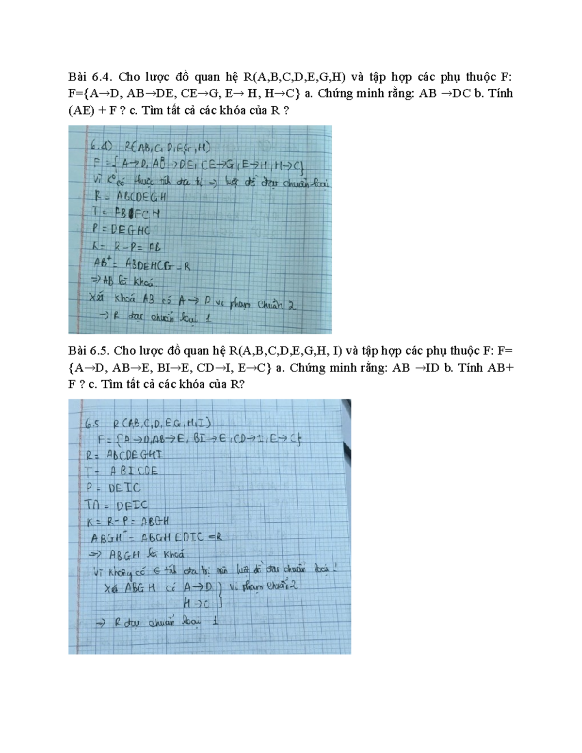 Bài tập 6.4- 6 - âsasasa - Bài 6. Cho lược đồ quan hệ R(A,B,C,D,E,G,H) và tập hợp các phụ thuộc ...