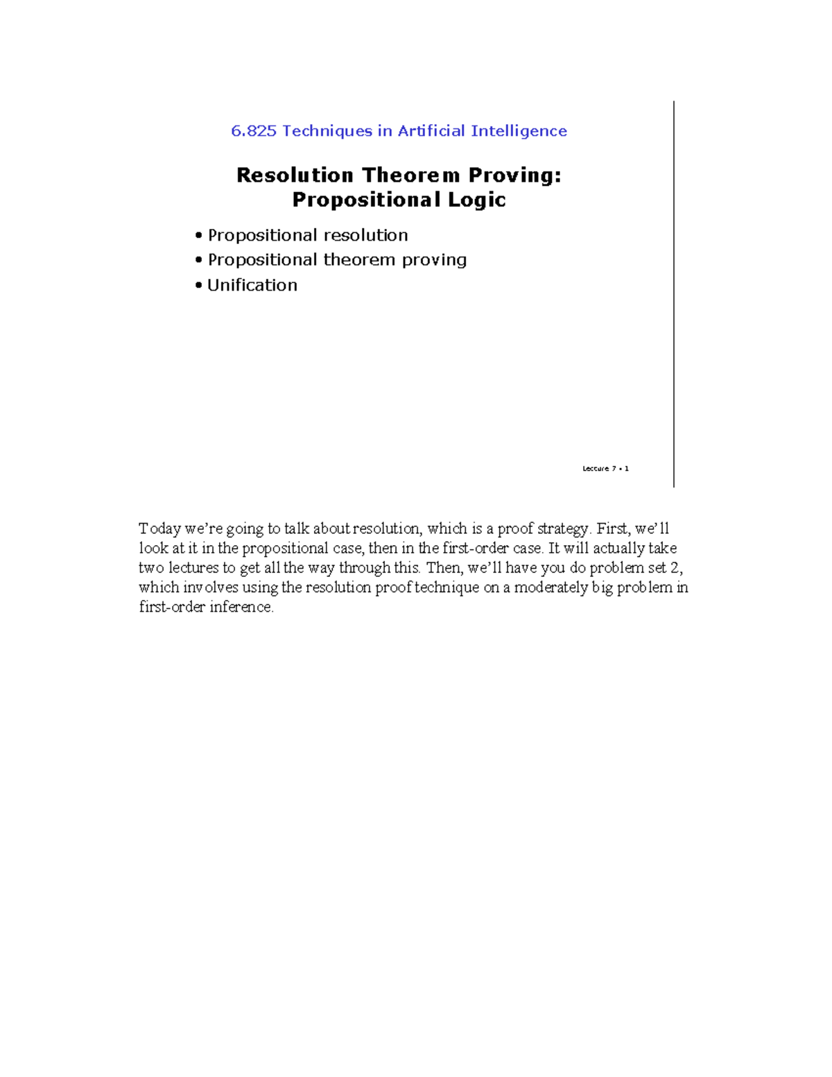 Resolutionrule MIT - Lecture 7 • 1 6 Techniques in Artificial Intelligence Resolution Theorem ...