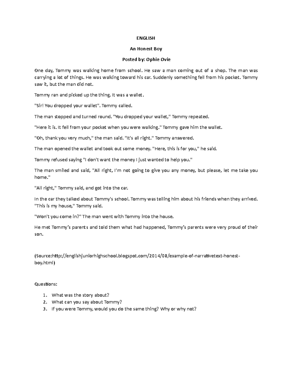 ORAL Reading and Writing - ENGLISH An Honest Boy Posted by: Ophie Ovie ...